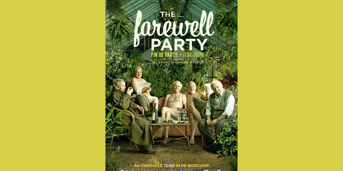 THE farewell PARTY - FIN DE PARTIE (2014) - Citoyens pour une mort ...